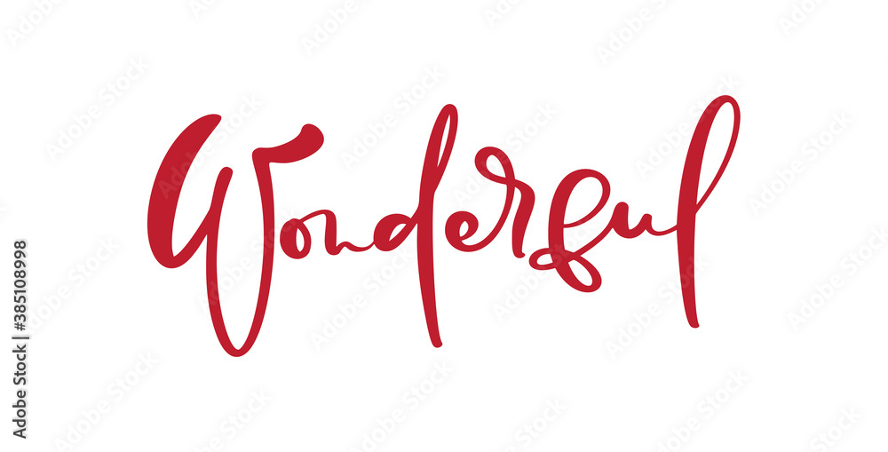 Wonderful calligraphy vector red text. Hand drawn lettering positive ...