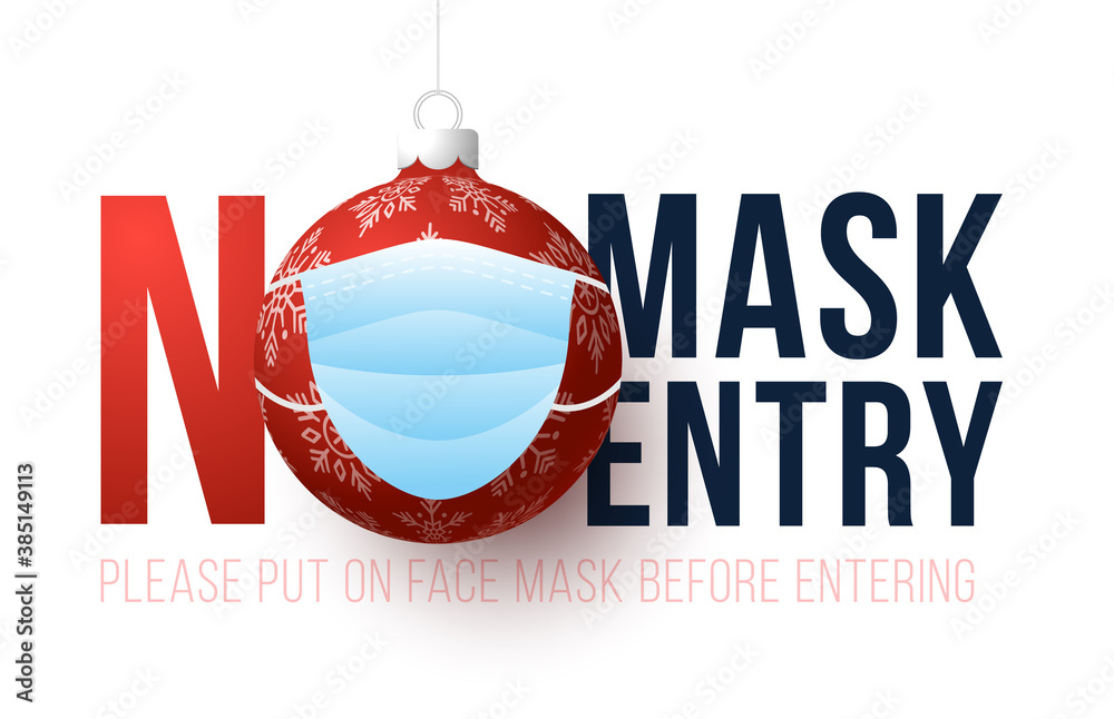 No mask no entry. Merry Christmas and happy new year new normal concept ...