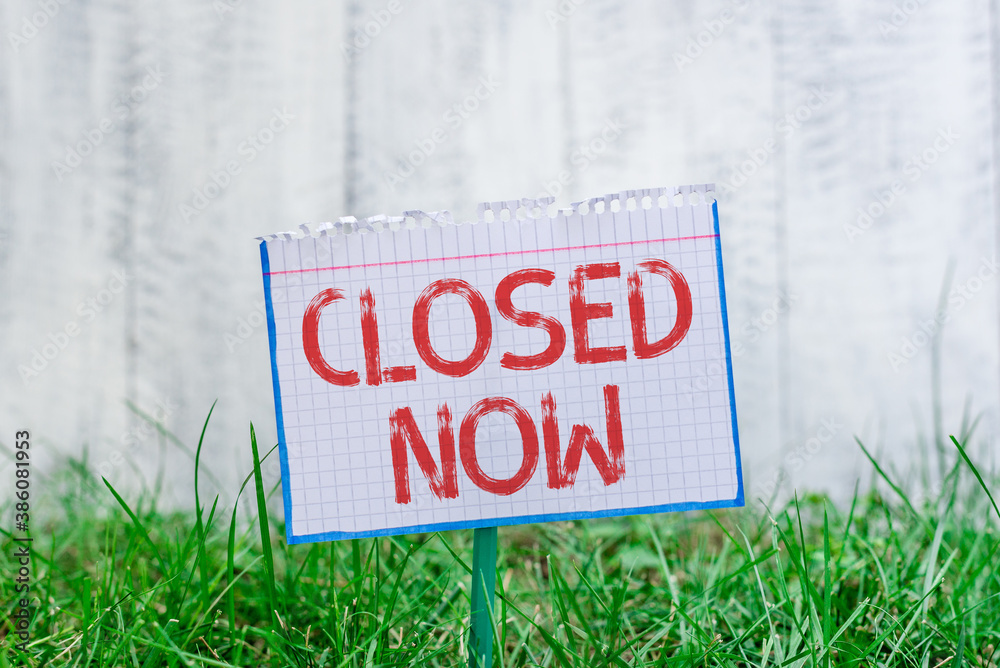 Word writing text Closed Now. Business photo showcasing of a business ...