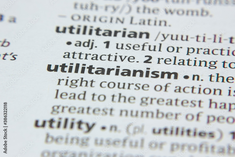 Word or phrase Utilitarianism in a dictionary. Stock Photo | Adobe Stock