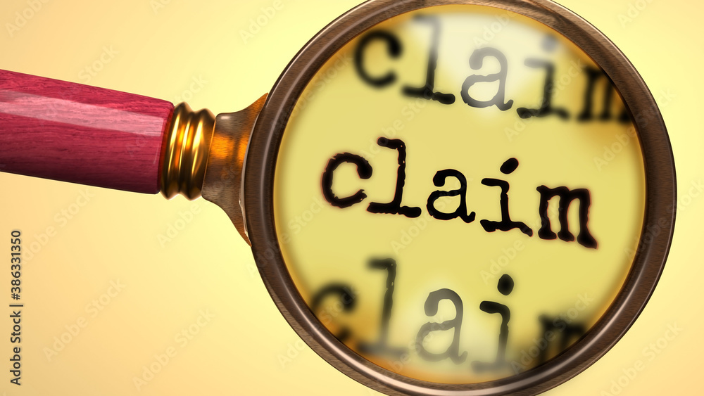 Ilustrace „Examine and study claim, showed as a magnify glass and word ...