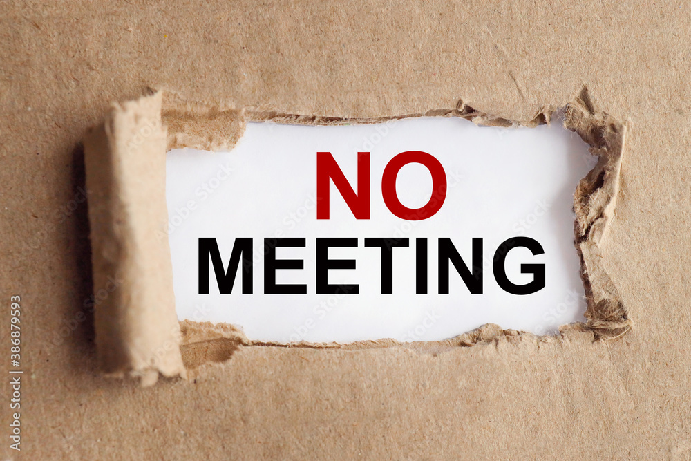 NO MEETING, TEXT ON that white paper on torn paper Stock Photo | Adobe ...