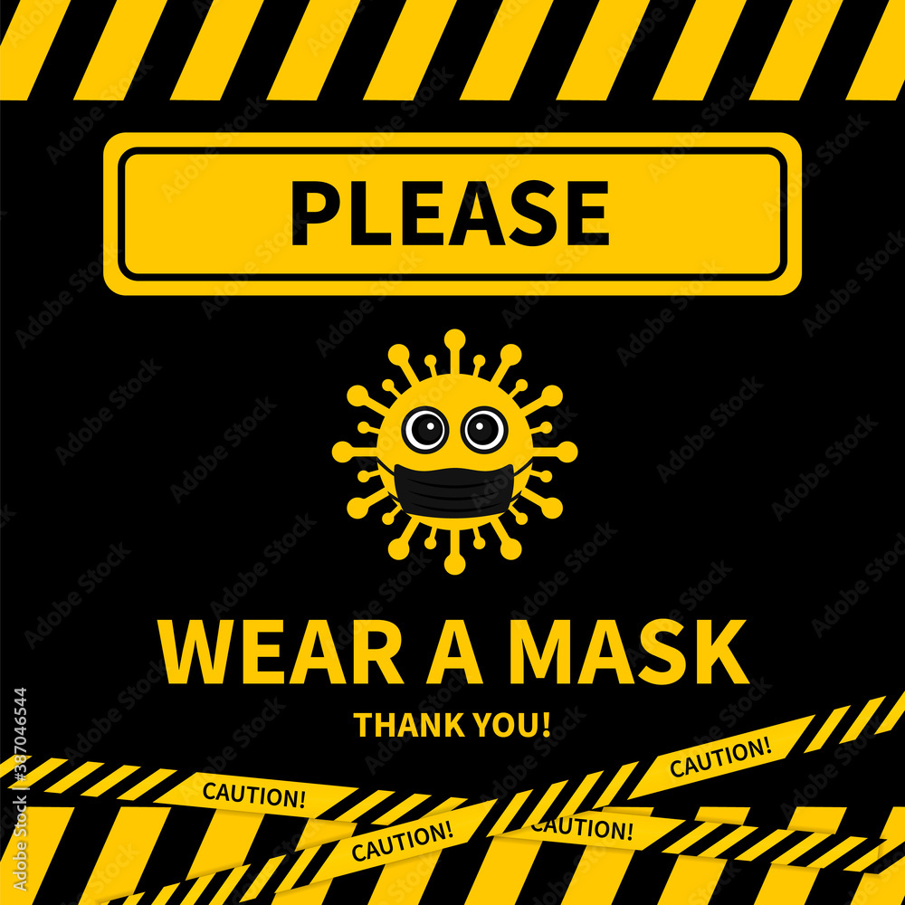 Please wear mask sign with cute cartoon virus wearing protective mask ...