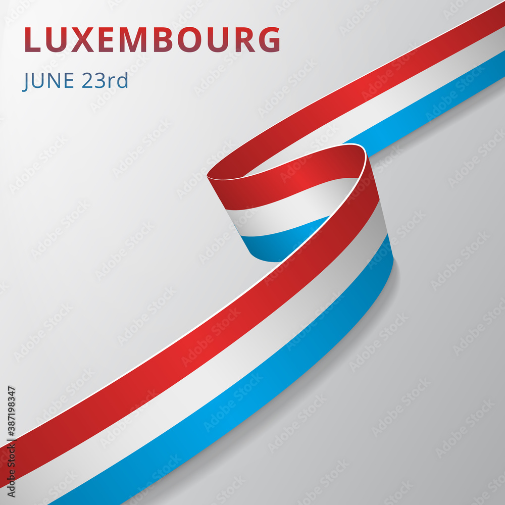 Flag of Luxembourg. 23rd of June. Realistic wavy ribbon in colors of ...
