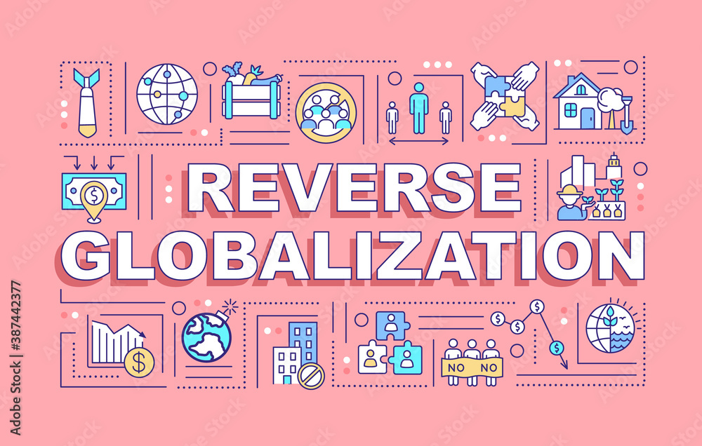 Fototapeta dla chłopca Reverse globalization word concepts banner ...