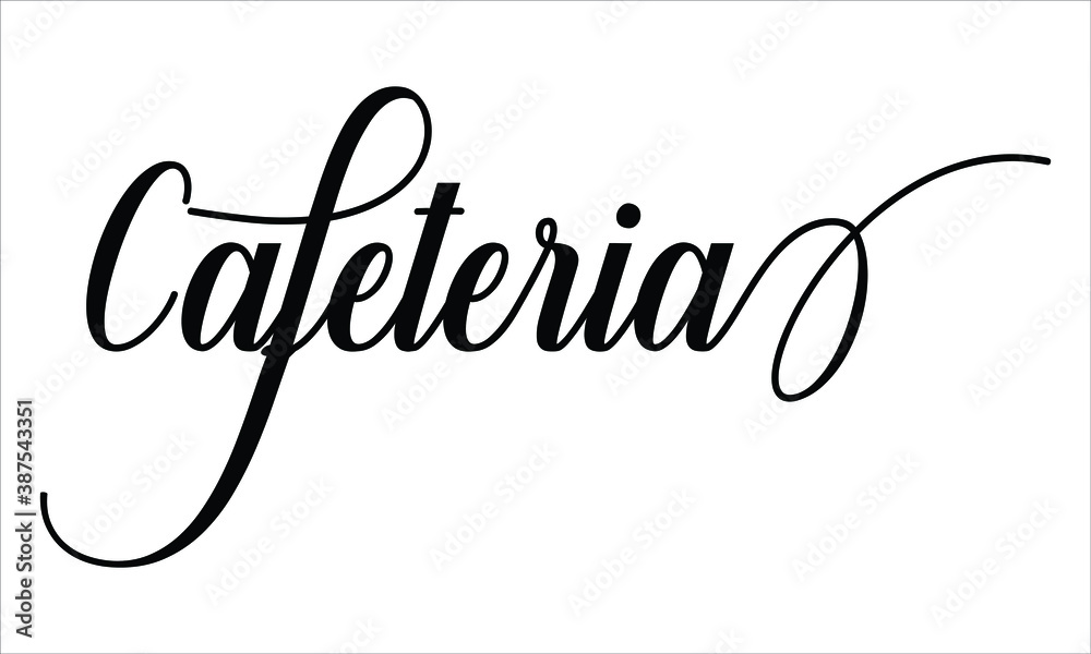 Cafeteria Script Typography Cursive Calligraphy Black text lettering ...