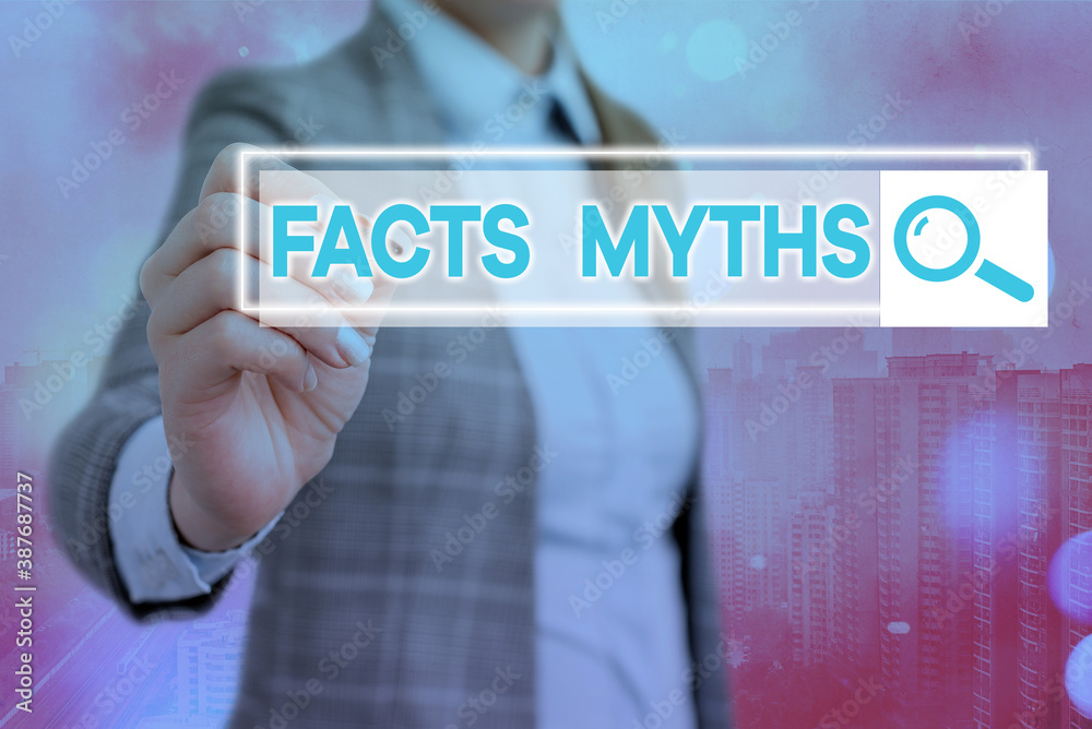 Text sign showing Facts Myths. Business photo showcasing work based on ...