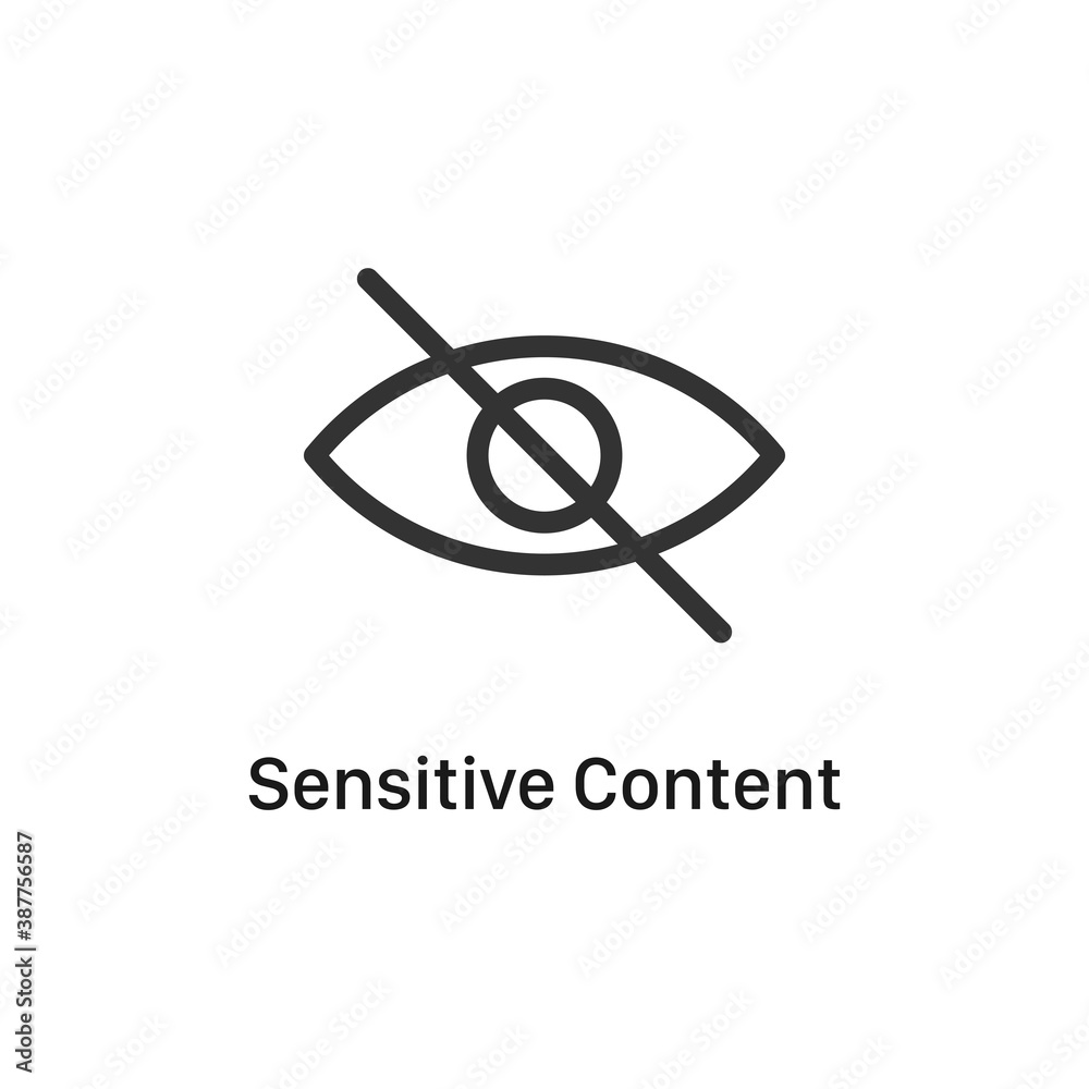 Sensitive content icon isolated on white background. Eye symbol modern, simple, vector, icon for ...