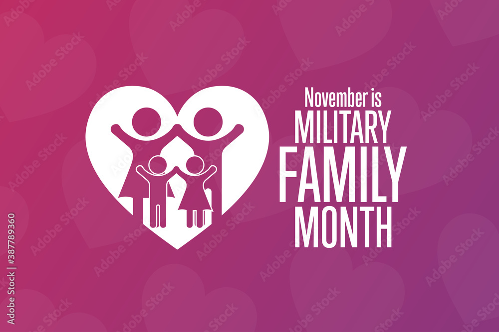 November is Military Family Month. Holiday concept. Template for ...
