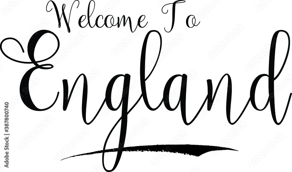 Welcome To England Country Name Handwritten Cursive Calligraphy Black ...