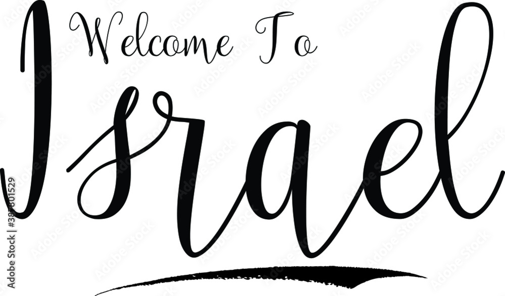 Welcome To Israel Country Name Handwritten Cursive Calligraphy Black ...