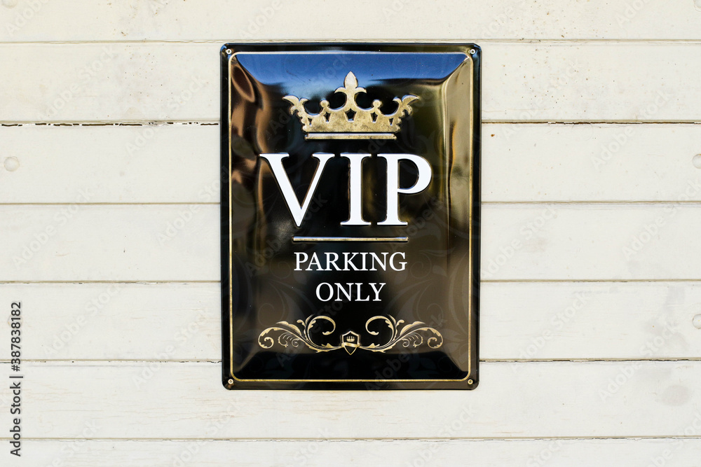 VIP parking only sign. First class reserved parking. VIP Very Important ...