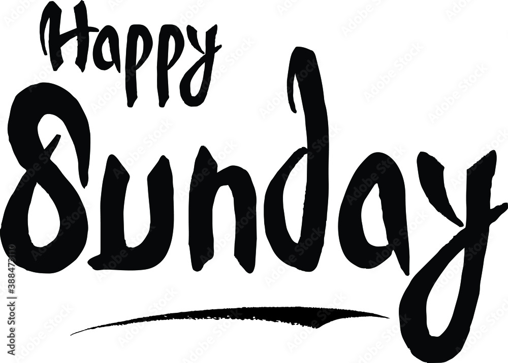Happy Sunday Bold Calligraphy Handwritten Typography Text on White ...