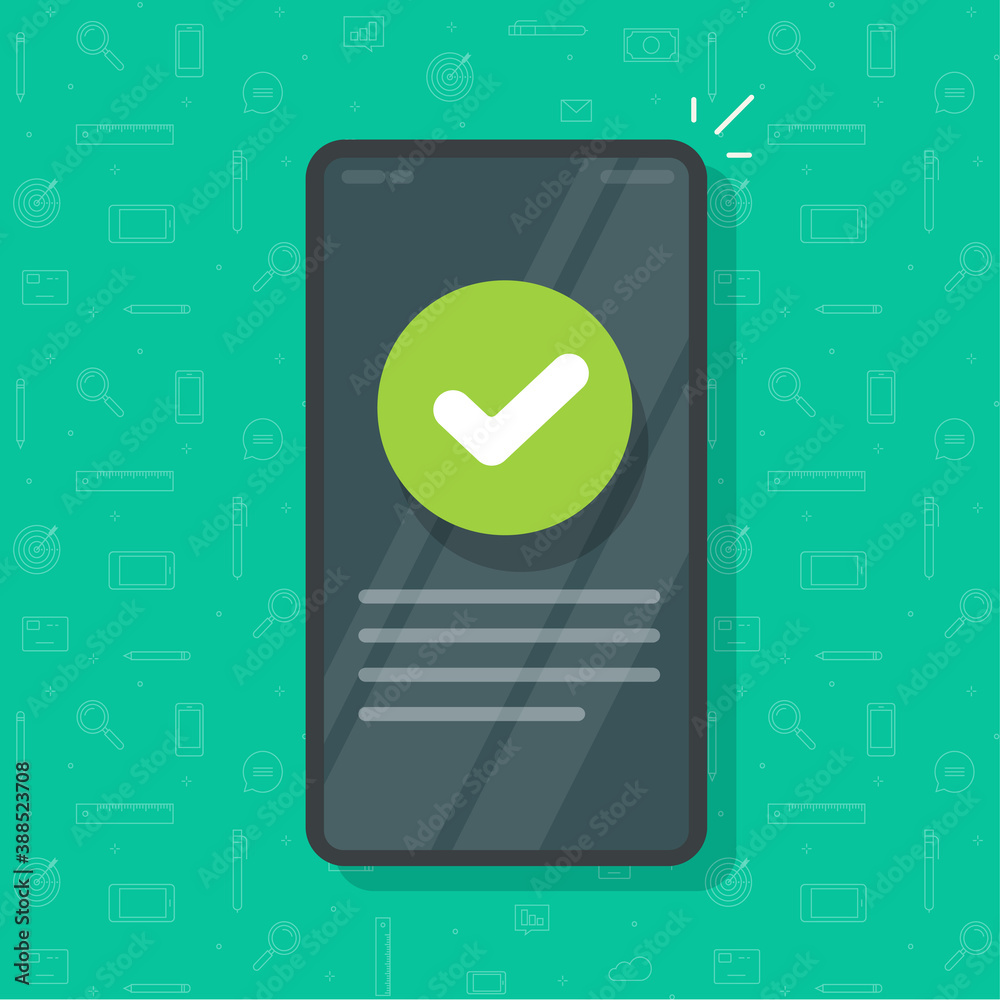 Phone with check mark tick as updated info message vector, mobile ...