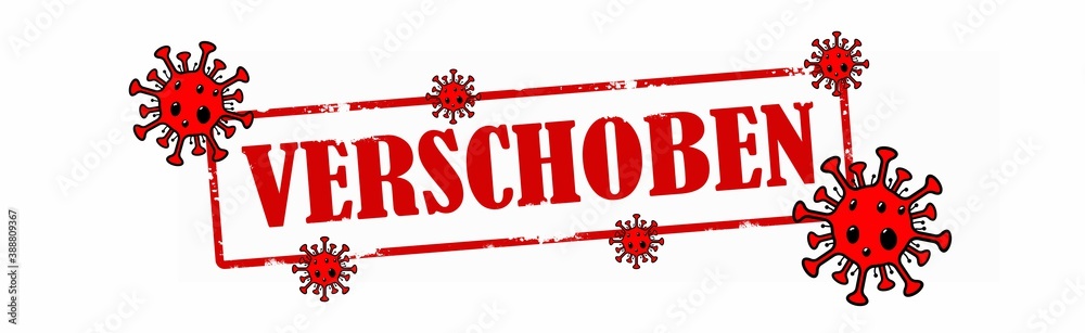 CORONAVIRUS / CORONA - Roter Banner Stempel mit Schriftzug " VERSCHOBEN ...