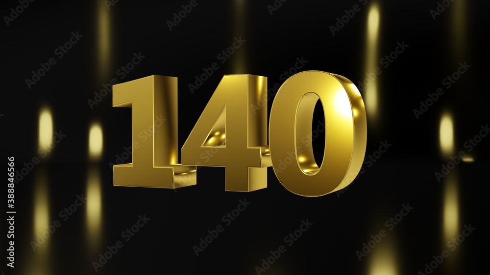 Number 140 in gold on black and gold background, isolated number 3d ...