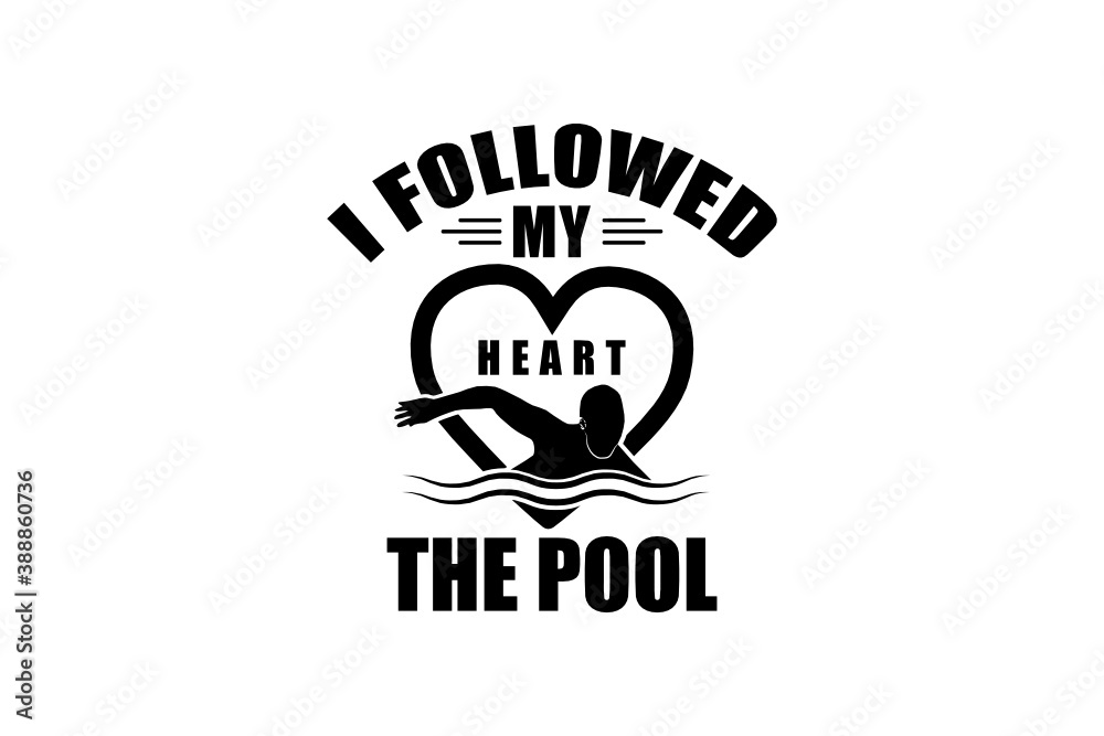 I followed My heart to the pool svg, Swimmer SVG, Cut file for ...
