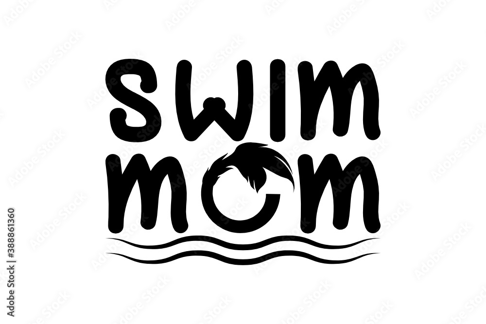 Swim Mom svg , Swimmer SVG, Cut file for silhouette, clipart, Cricut ...