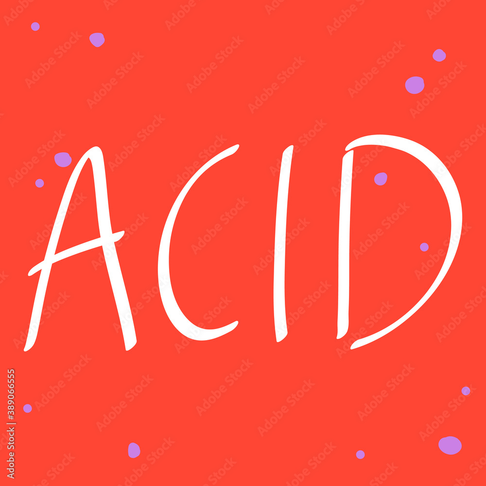 Acid. Cartoon illustration Fashion phrase. Cute Trendy Style design ...