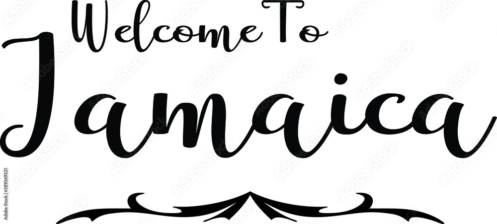 Welcome To Jamaica Cursive Calligraphy Country Name Black Color Text on ...