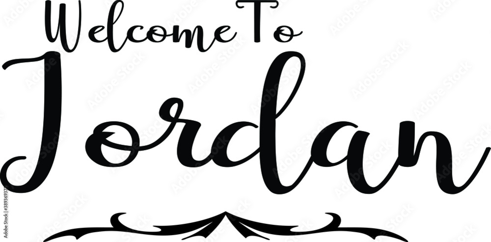 Welcome To Jordan. Cursive Calligraphy Country Name Black Color Text on ...