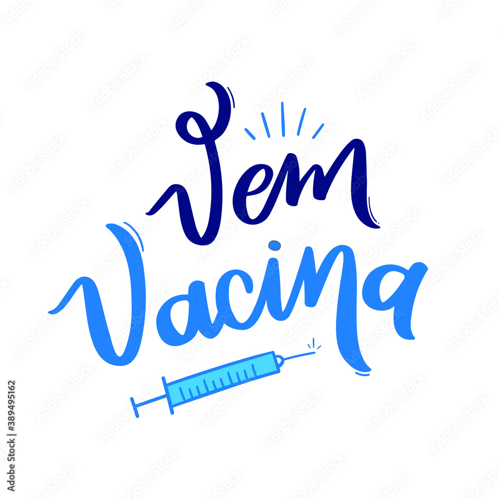 Vem, Vacina! Come, vaccine! Brazilian Portuguese Hand Lettering for ...