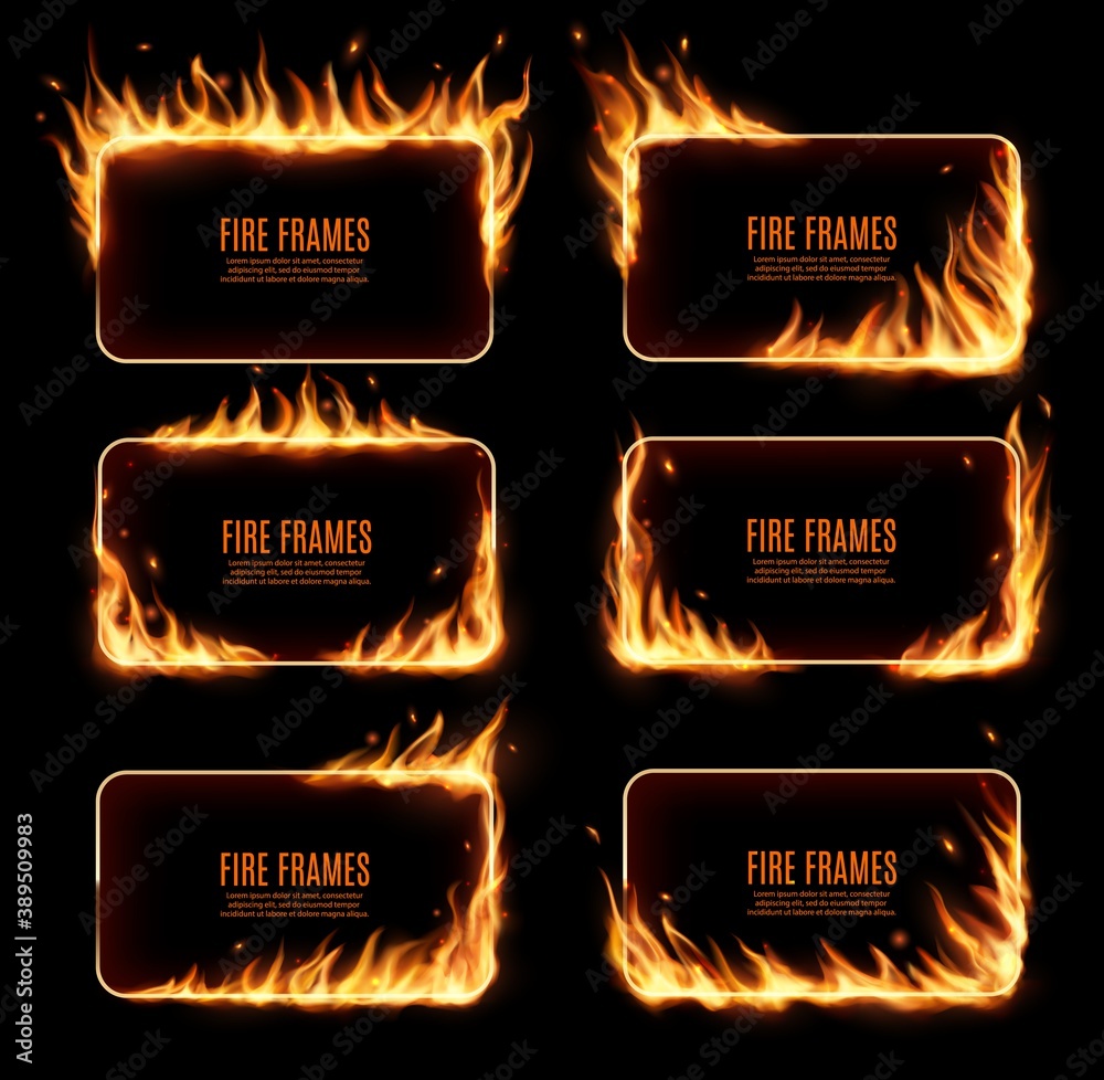 Fire frames, vector rectangular burning borders. Realistic burn flame ...