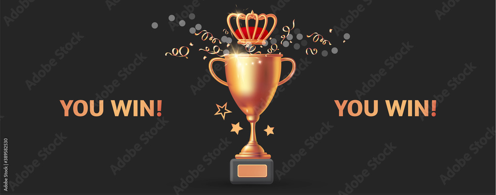 You win Champion background with gold champion cup, crown, stars and ...
