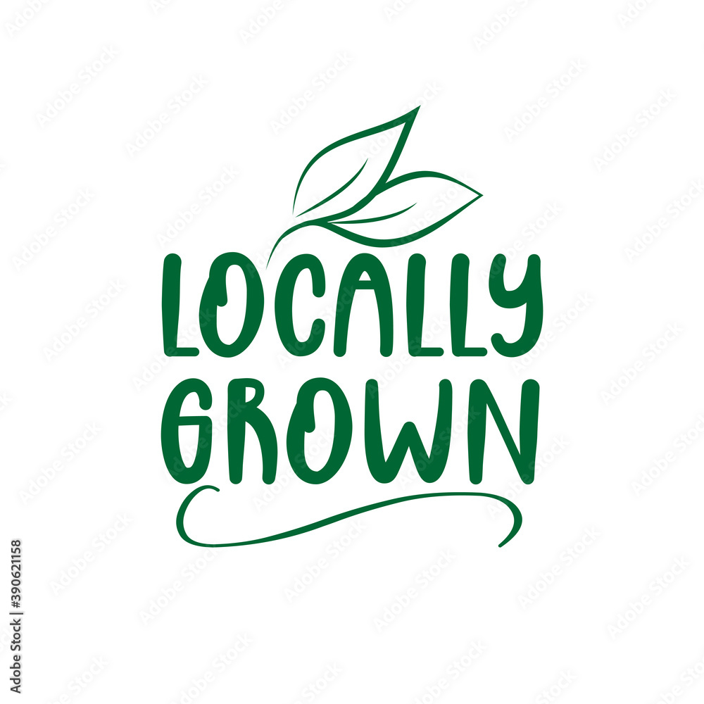Locally Grown - logo green leaf label for premium quality, locally ...