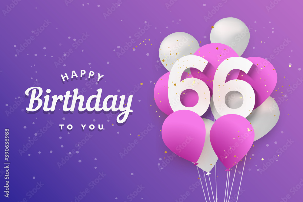 Happy 66th birthday balloons greeting card background. 66 years ...