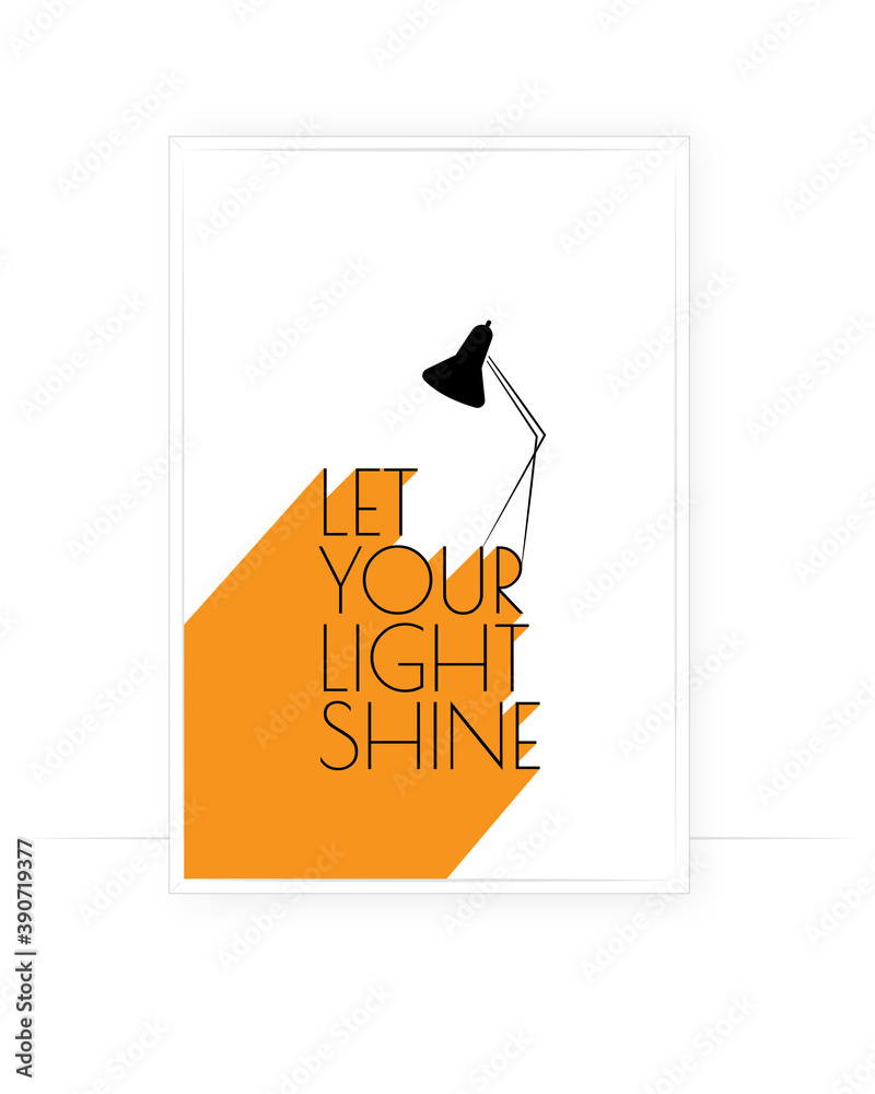Let your light shine, vector. Motivational, inspirational, positive ...
