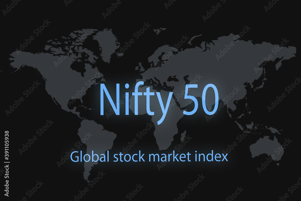 Nifty 50 Global stock market index. With a dark background and a world ...