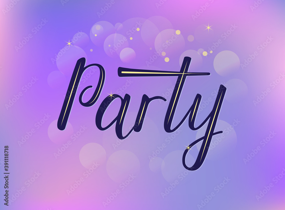 Word Party calligraphic lettering, written by hand on an abstract blue ...