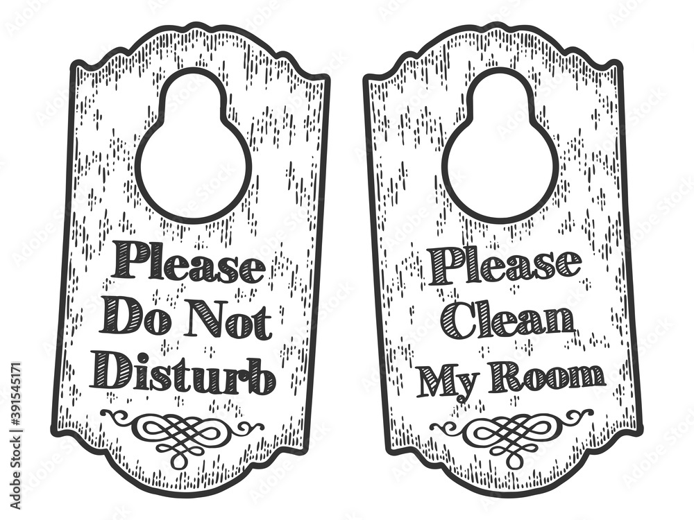 Two signs on the hotel door. Please do not disturb and please clean my ...