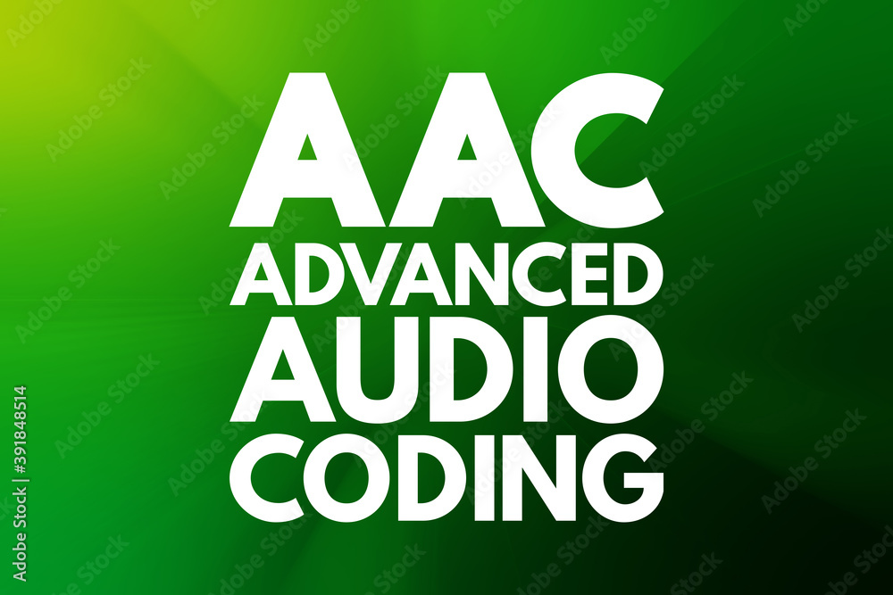 AAC - Advanced Audio Coding acronym, technology concept background ...