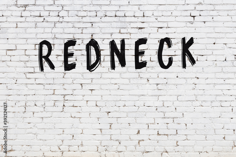Inscription redneck painted on white brick wall Stock Illustration ...