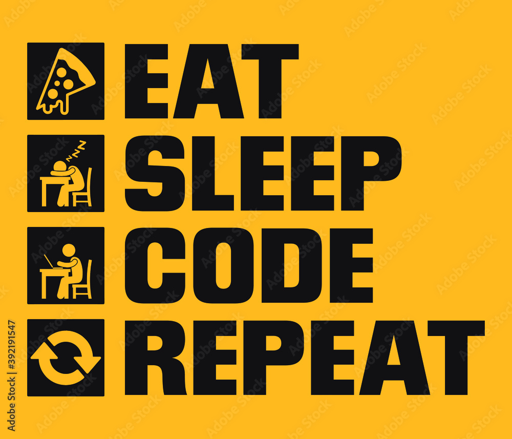 Programmer daily activity life infographic. Eat sleep code repeat ...