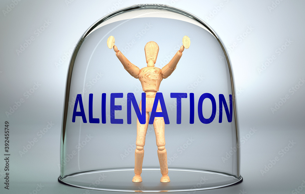 Alienation And Isolation