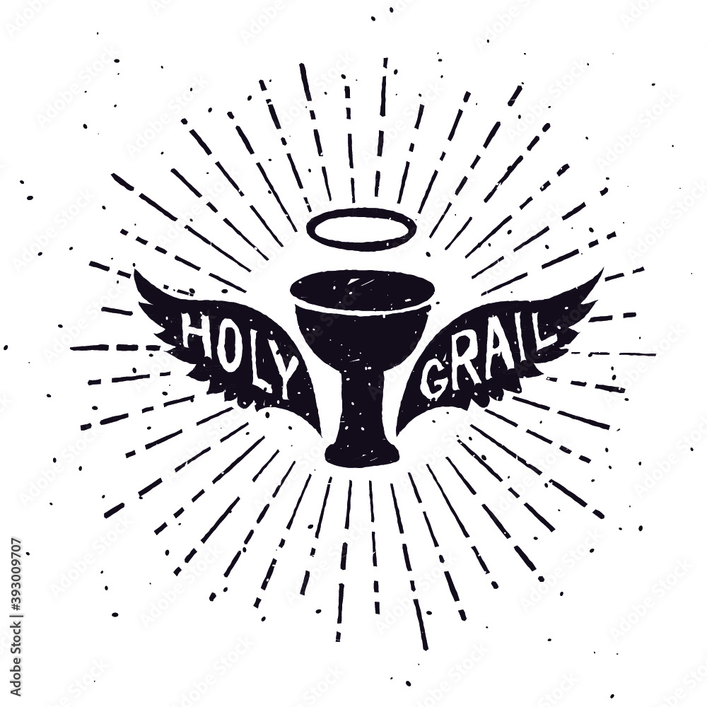 Holy grail, textured vintage retro badge, isolated on white background ...