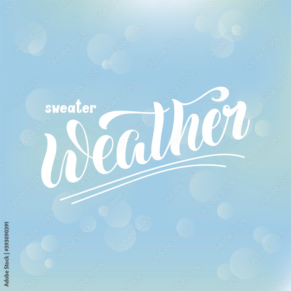 Vector illustration of sweater weather brush lettering for banner ...