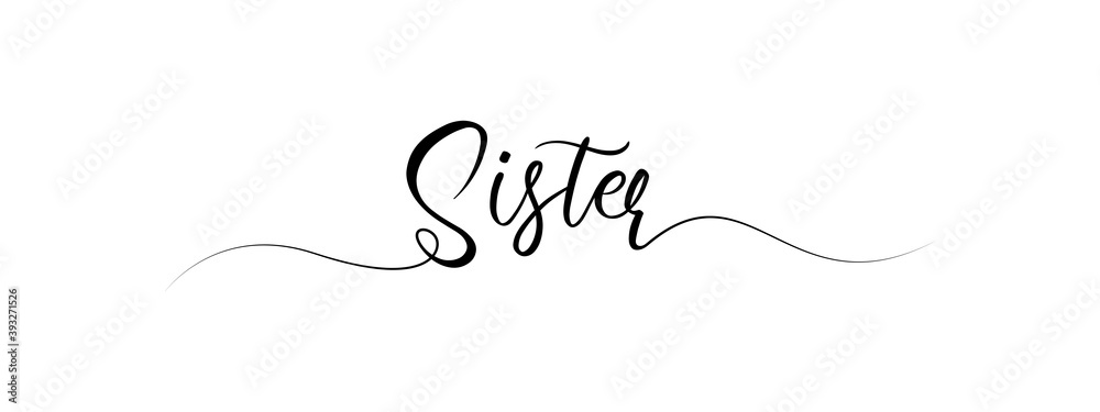 simple letter Sister script calligraphy banner black color Stock Vector ...