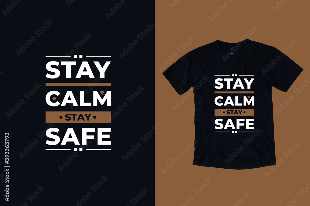 Stay calm stay safe modern typography geometric motivational ...