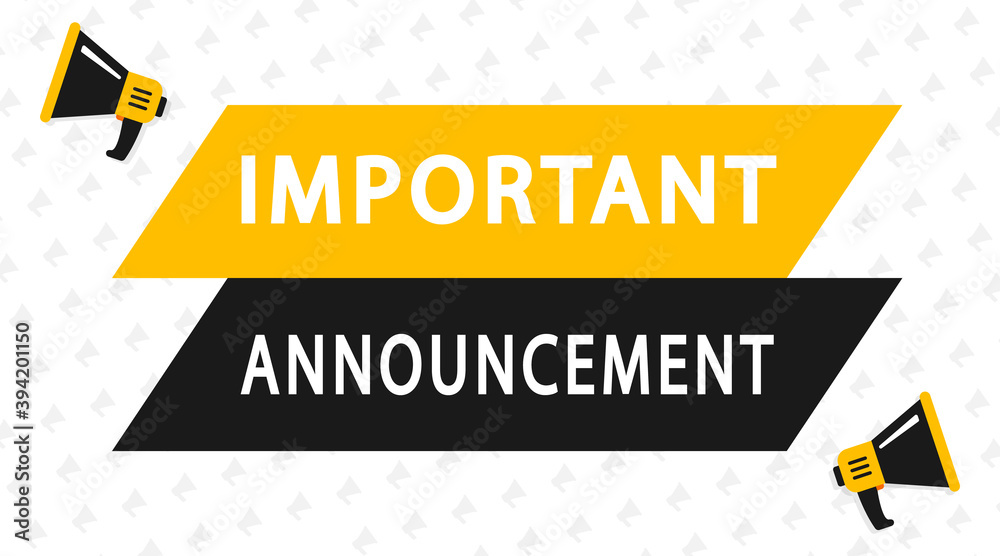 Important announcement attention please banner. Alarm speech poster ...