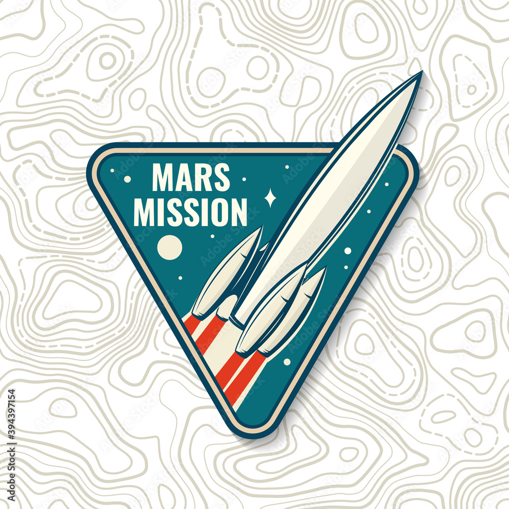 Mars mission logo, badge, patch. Vector. Concept for shirt, print ...