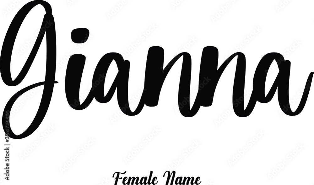 Gianna-Female Name Cursive Calligraphy Phrase on White Background Stock ...