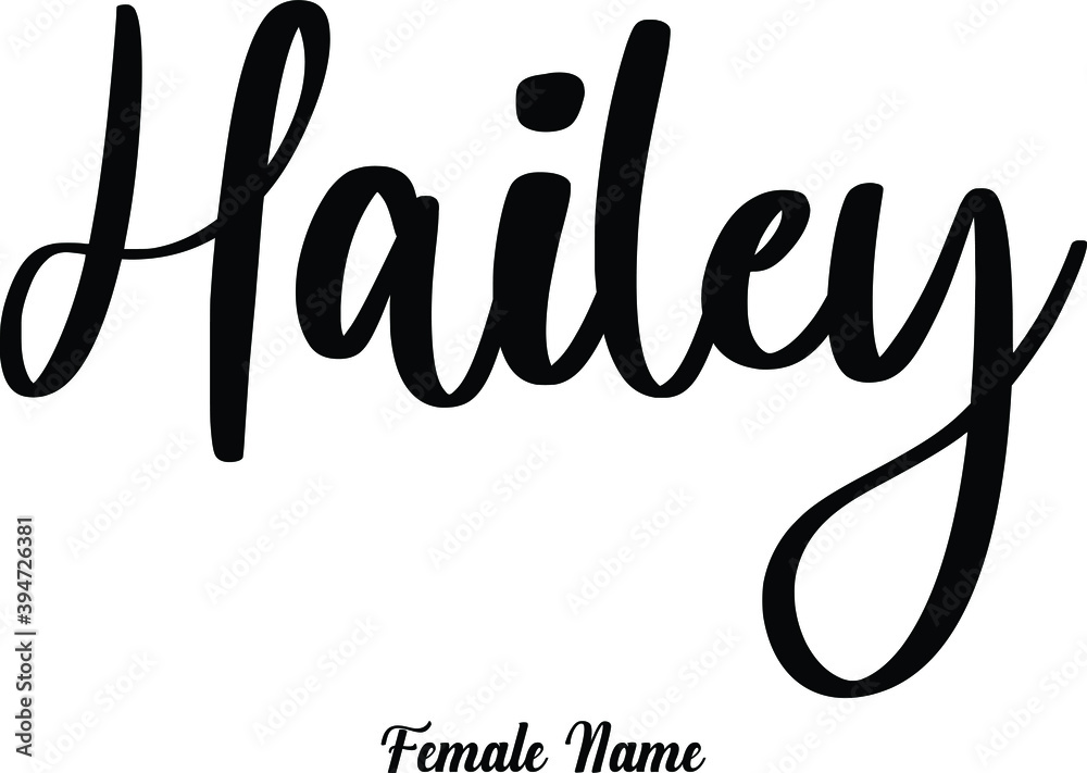 Hailey Female Name Cursive Calligraphy Phrase On White Background Stock