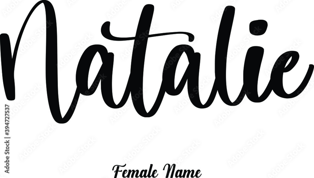 Natalie-Female Name Typography Phrase on White Background Stock Vector ...