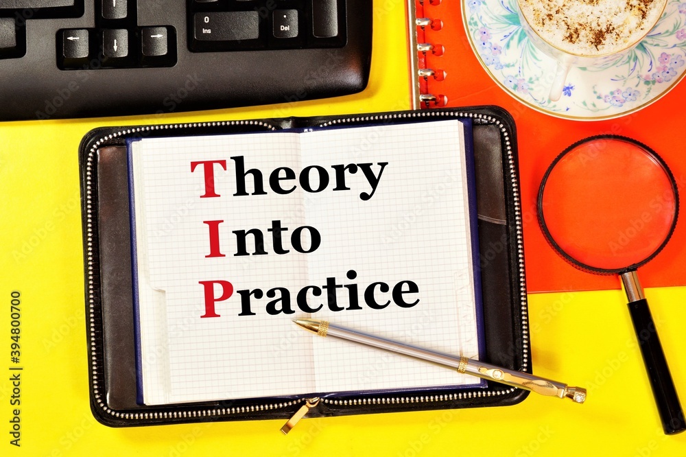 Theory into practice. Text label in the planning Notepad. Application ...
