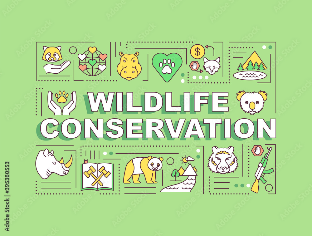 Wildlife conservation word concepts banner. Restoring, enhancing ...