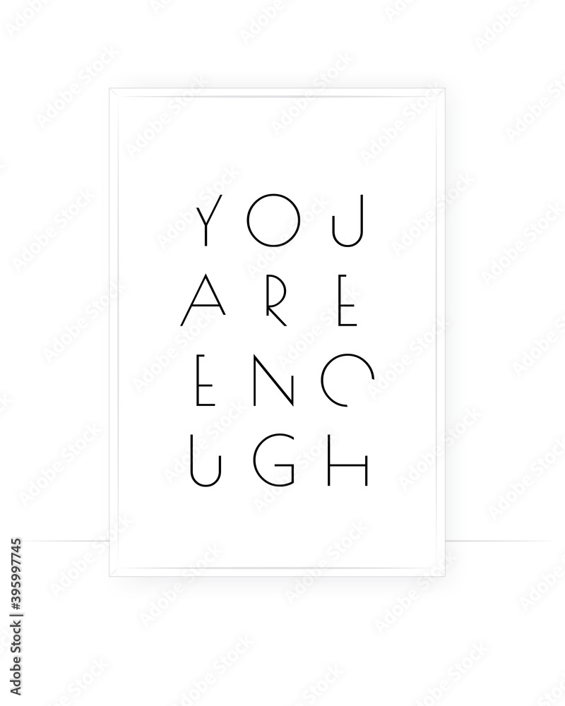 You are enough, vector. Positive thought, affirmation. Motivational ...
